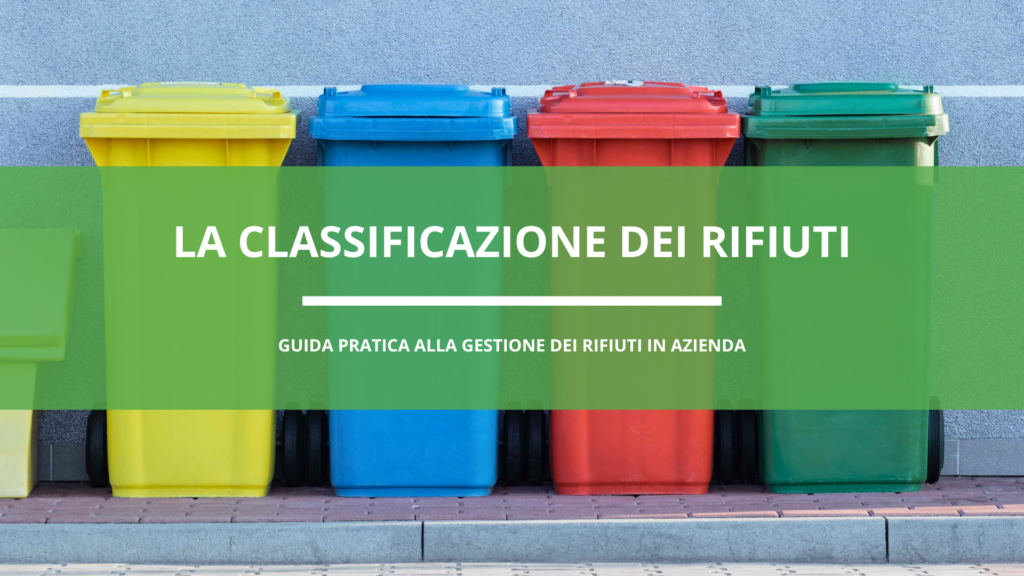 La classificazione dei rifiuti: cos'è e come effettuarla | Ecologica ...